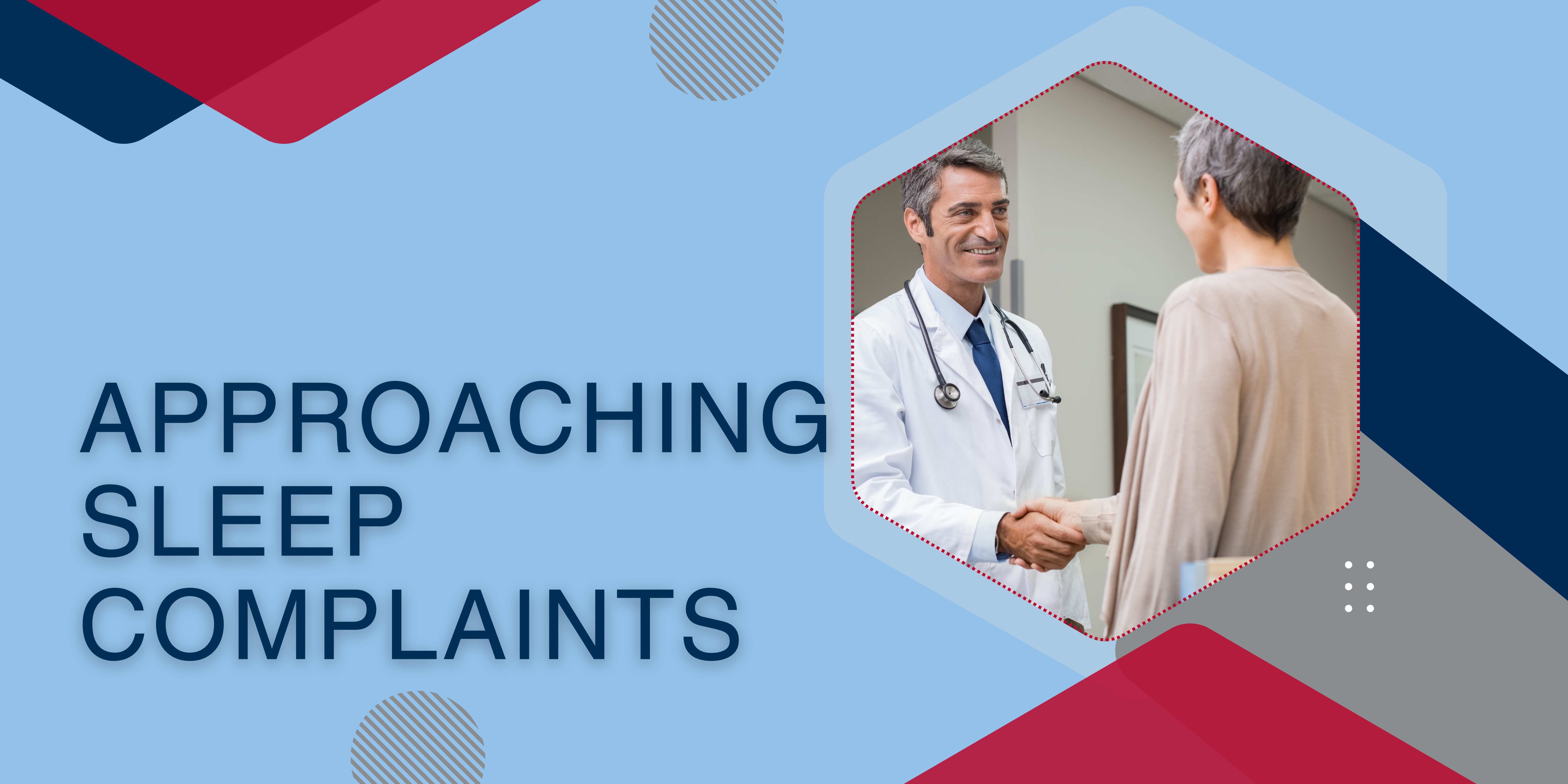 Clinical Approach to Sleep Complaints | CSMA - Greater Houston